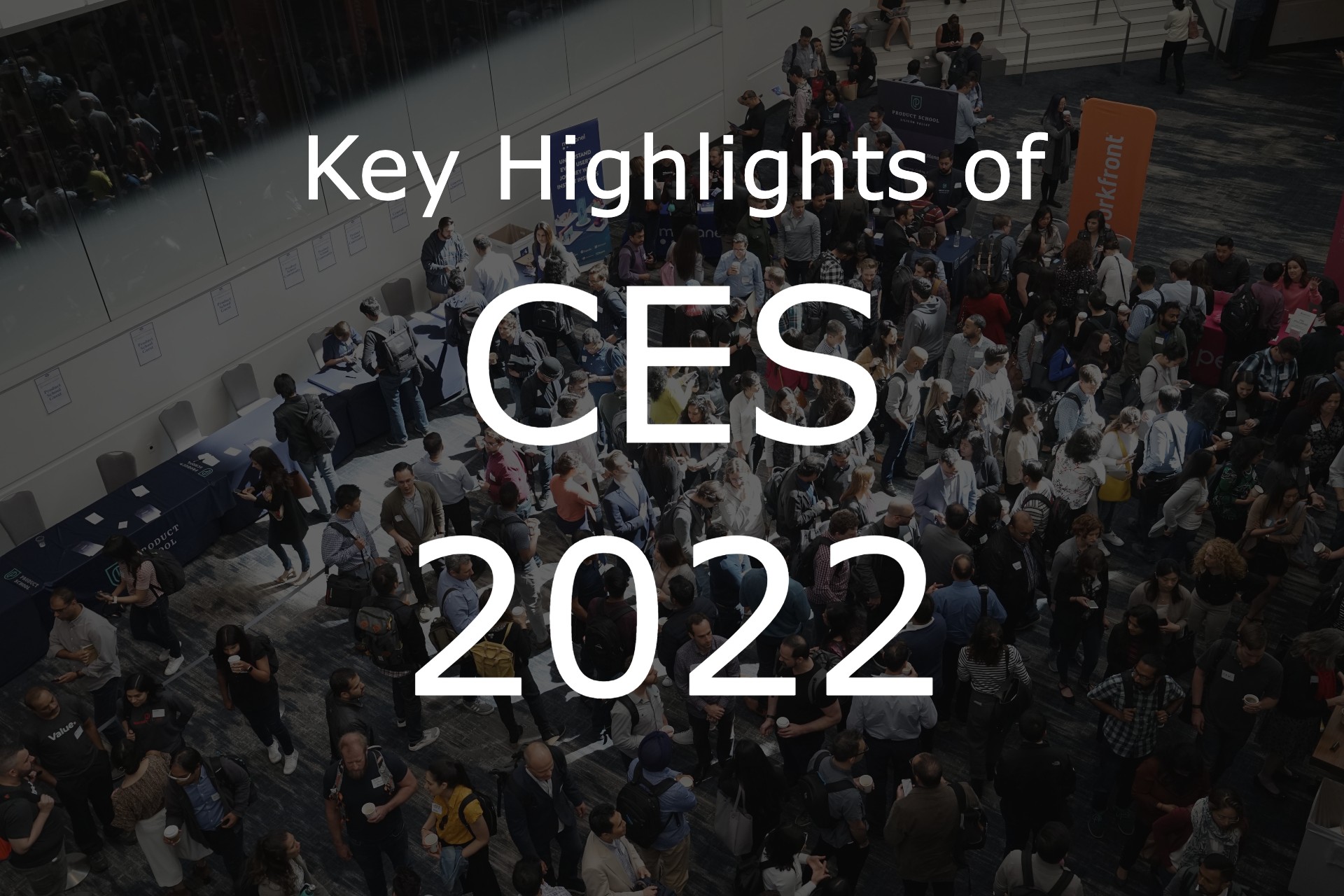 10 Key Highlights of the CES 2022 | APPPLY TECH
